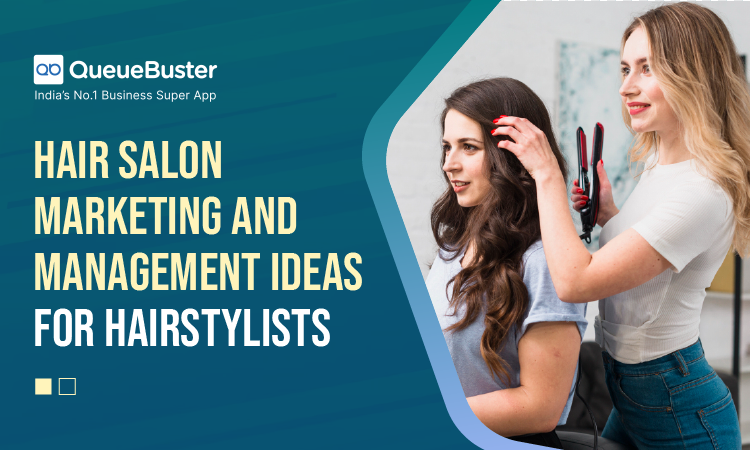 Hair Salon Growth Ideas Using POS Software - Blog: QueueBuster POS