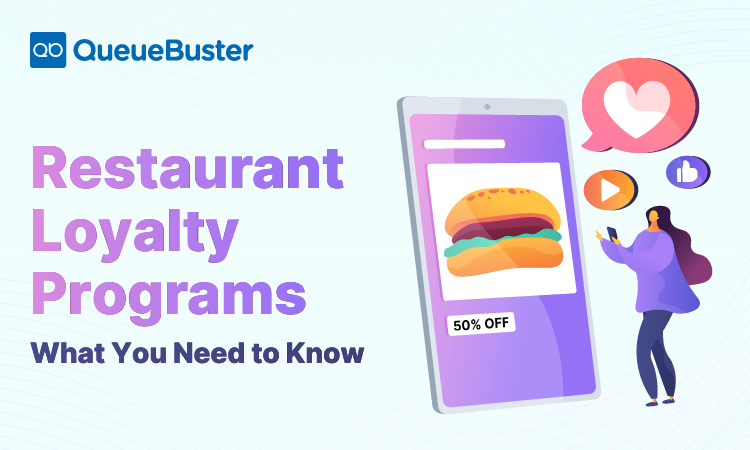 Restaurant Loyalty Programs: What You Need to Know - Blog: QueueBuster POS