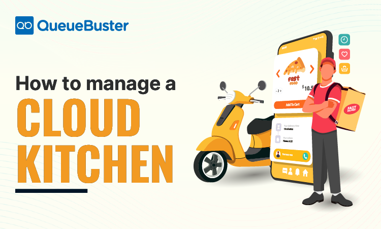 Cloud Kitchen - Blog: QueueBuster POS