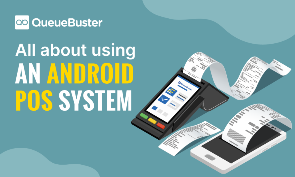 Android POS System - Blog: QueueBuster POS