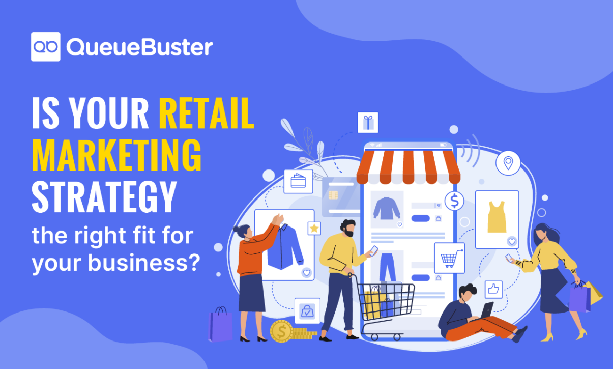 Crafting A Winning Retail Marketing Strategy From Scratch - Blog ...
