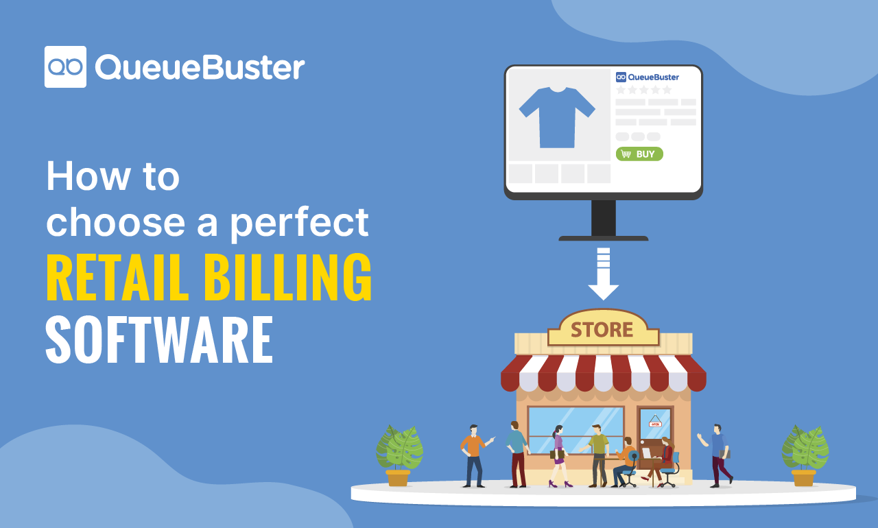 What To Look For When Choosing A Retail Billing Software System - Blog ...
