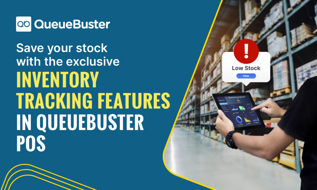 Inventory Management - Blog: QueueBuster POS