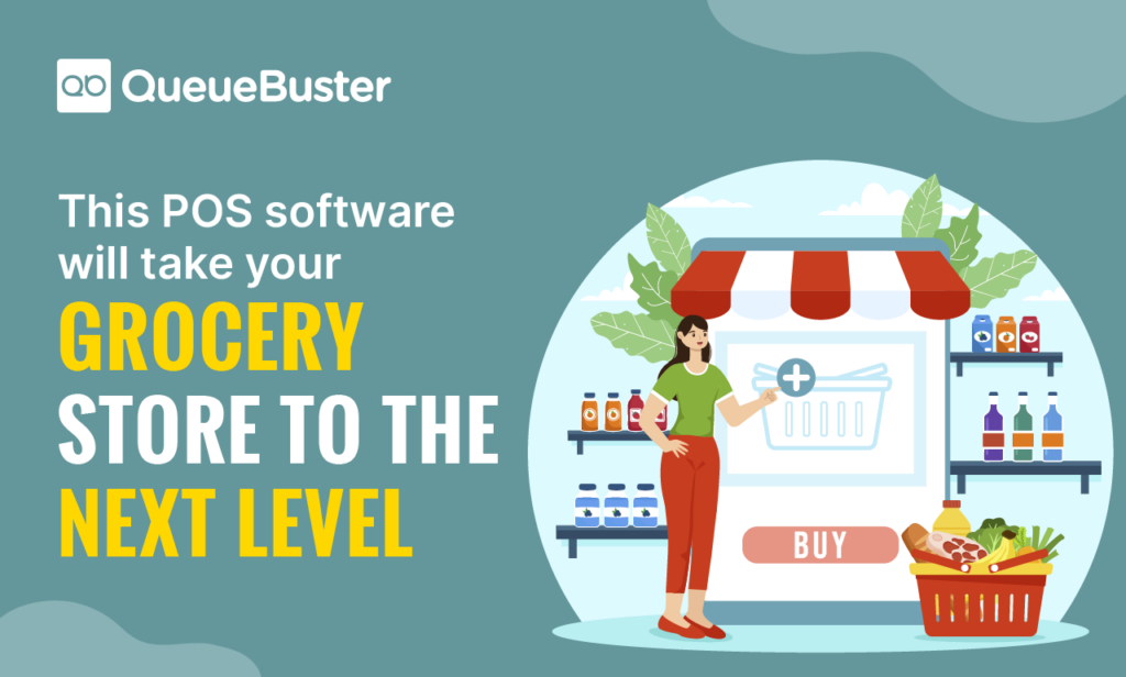 Grocery POS Billing - Blog: QueueBuster POS