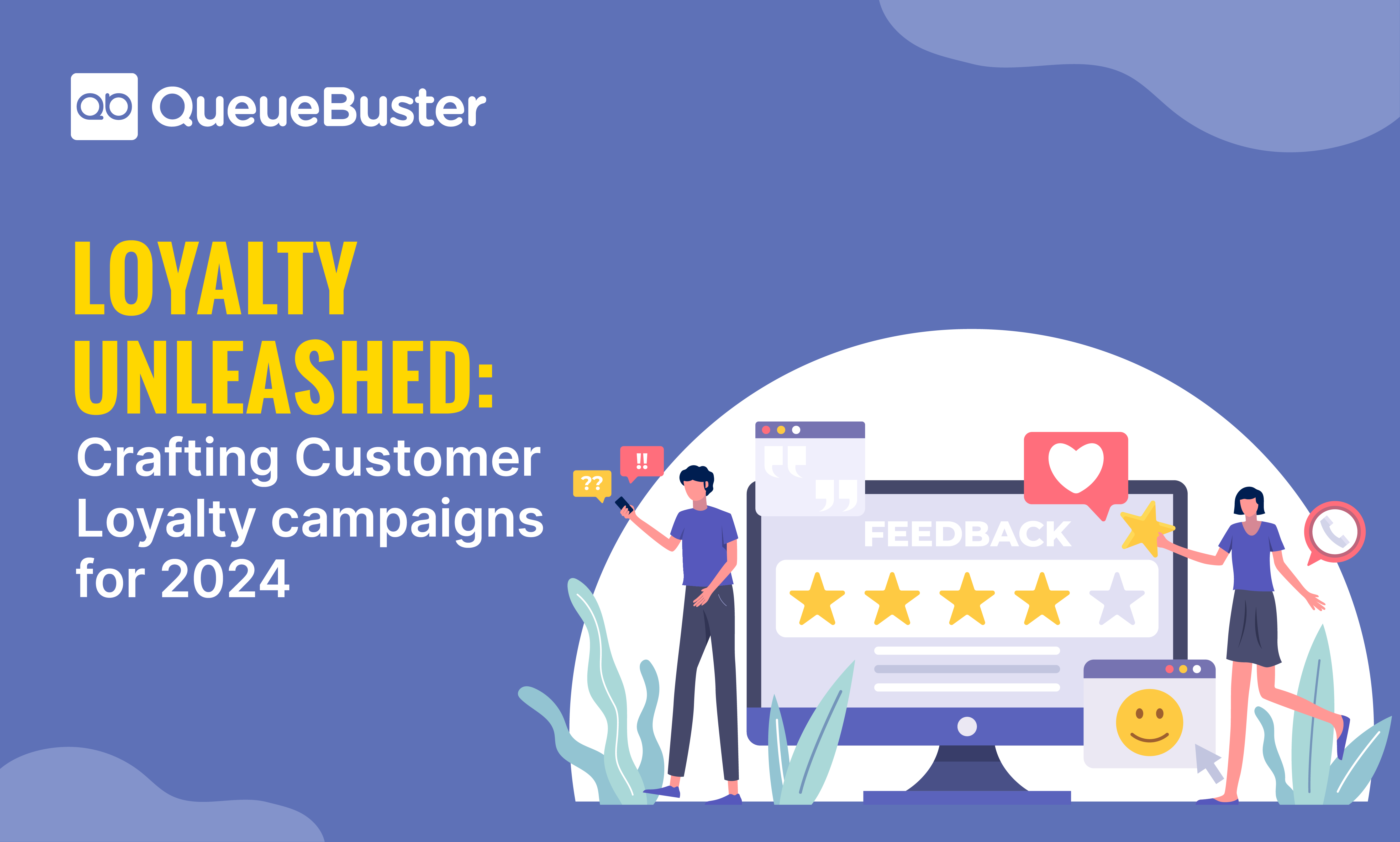 Customer Loyalty Campaign For Your Retail Customers To Follow In 2024 ...