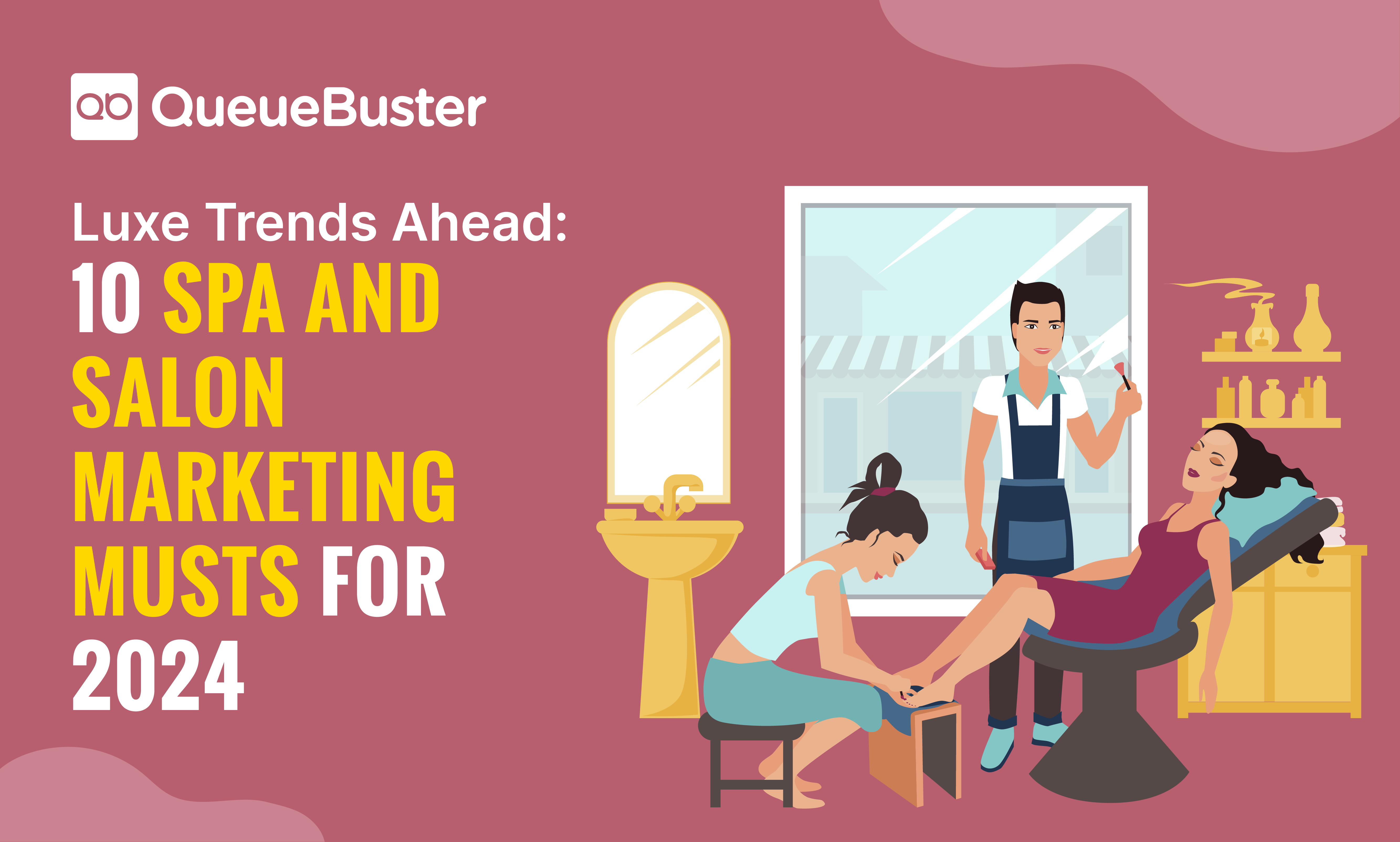 10 Spa And Salon Marketing Trends That Will Boom In 2024 - Blog ...