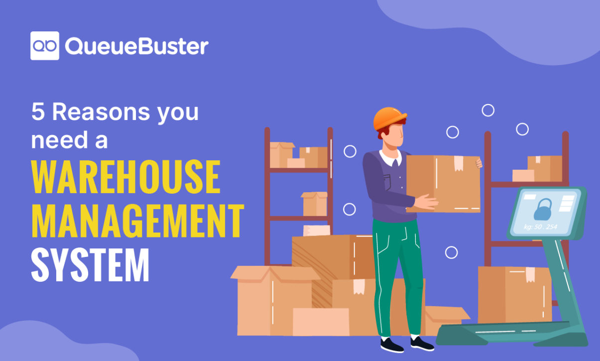 5 Benefits of Having a Warehouse Management System - Blog: QueueBuster POS