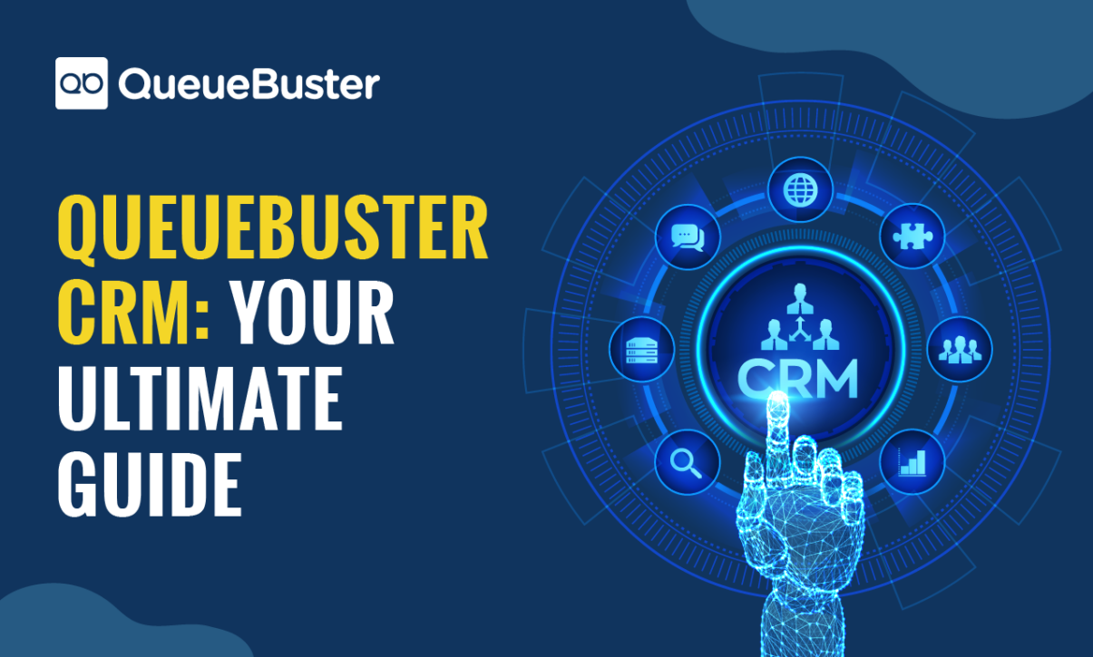 Everything You Need to Know About QueueBuster CRM and Its Loyalty ...