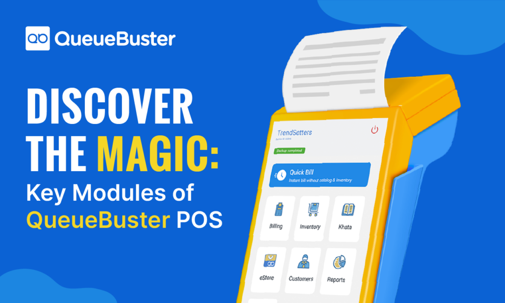 Unlocking the Power of QueueBuster POS: A Comprehensive Guide to Its Key Modules and Features ...