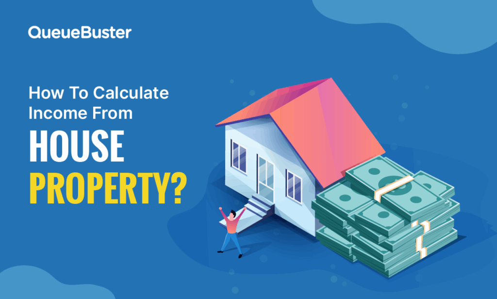 How To Calculate Income From House Property: A Detailed Guide - Blog ...