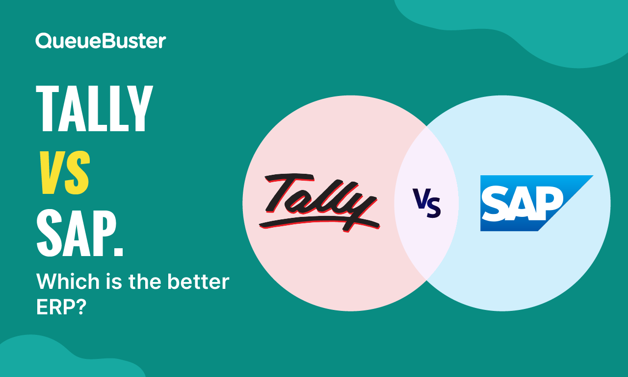 Tally vs SAP: Which is the better ERP? - Blog: QueueBuster POS